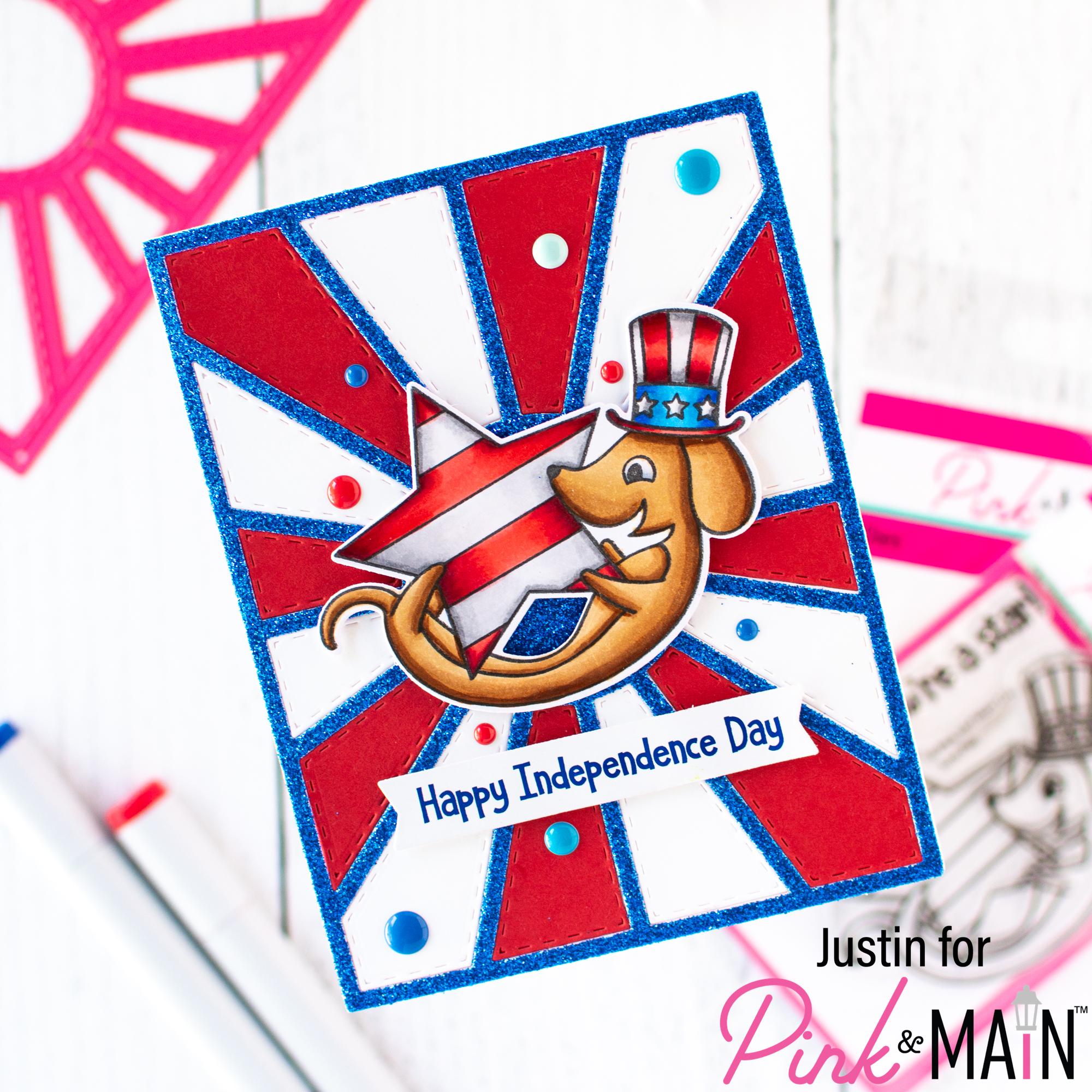 Pink & Main- Happy Independence Day – Just a Note by Justin